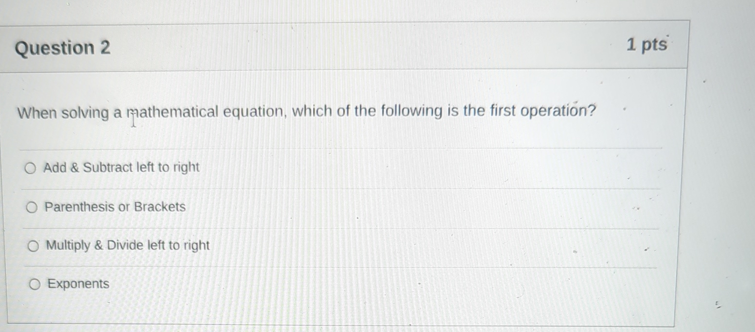 Solved Question 21ptsWhen solving a mathematical equation, | Chegg.com