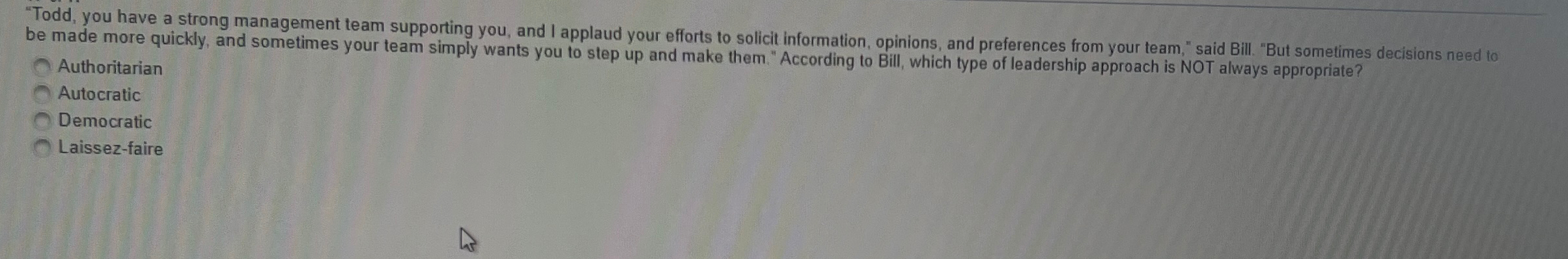 Solved "Todd, you have a strong management team supporting | Chegg.com