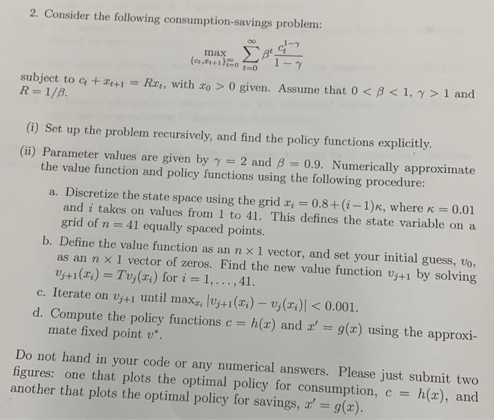 Solved 2. Consider the following consumption-savings | Chegg.com