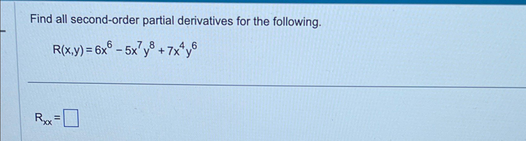 Solved Find all second-order partial derivatives for the | Chegg.com