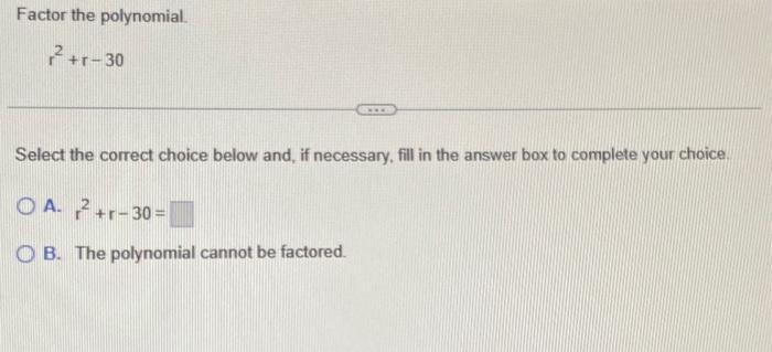 Solved Factor the polynomial. x2+7x+12 Select the correct | Chegg.com