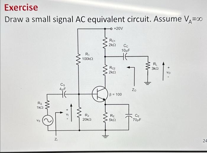 Solved Draw a small signal AC equivalent circuit. Assume | Chegg.com