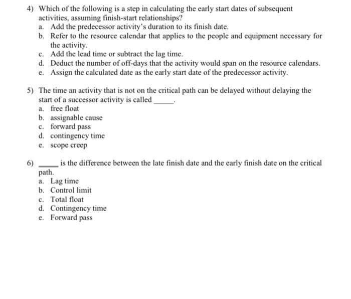 Solved 2. (6pts) True/False Questions 1) If any activity on | Chegg.com