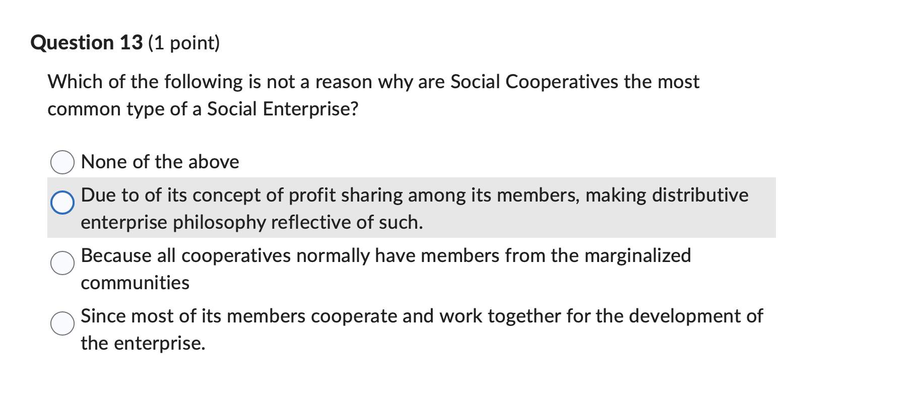 Solved Question 13 (1 ﻿point)Which of the following is not a | Chegg.com