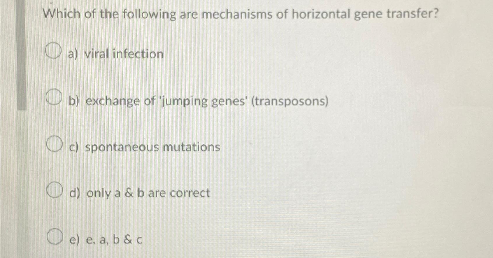 Solved Which of the following are mechanisms of horizontal | Chegg.com