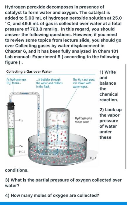 Solved Hydrogen peroxide decomposes in presence of catalyst | Chegg.com