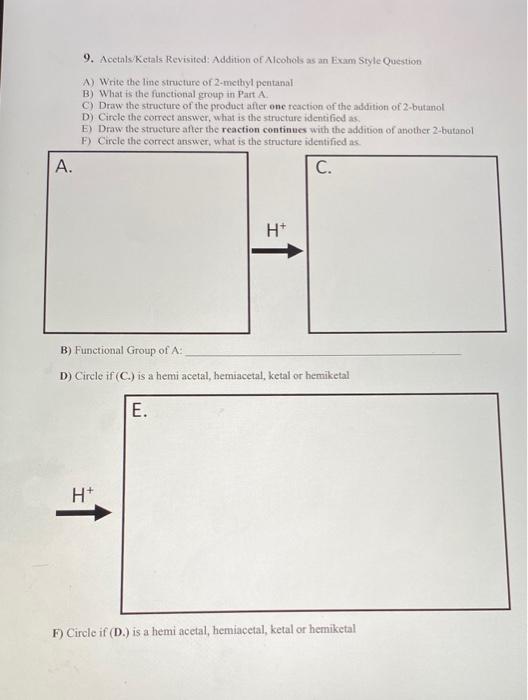 Solved 9. Acetals Ketals Revisited: Addition of Alcohols as | Chegg.com