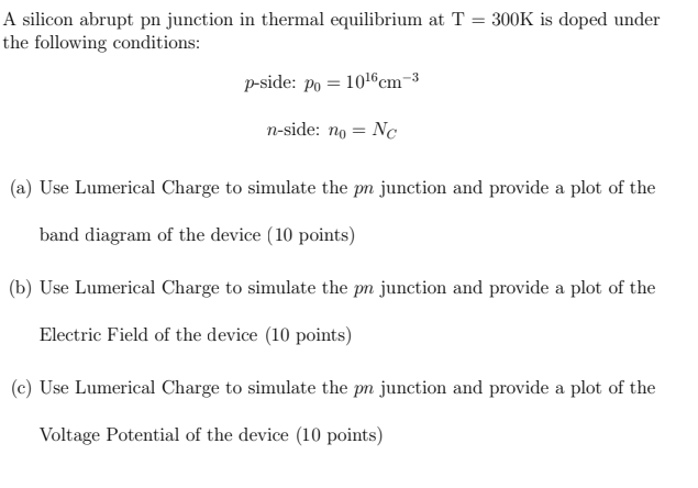 Solved A silicon abrupt pn junction in thermal equilibrium | Chegg.com