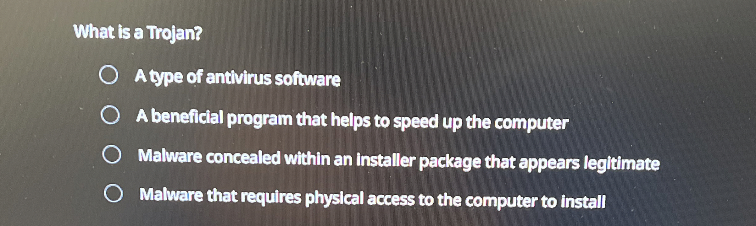 Solved What is a Trojan?A type of antivirus softwareA | Chegg.com