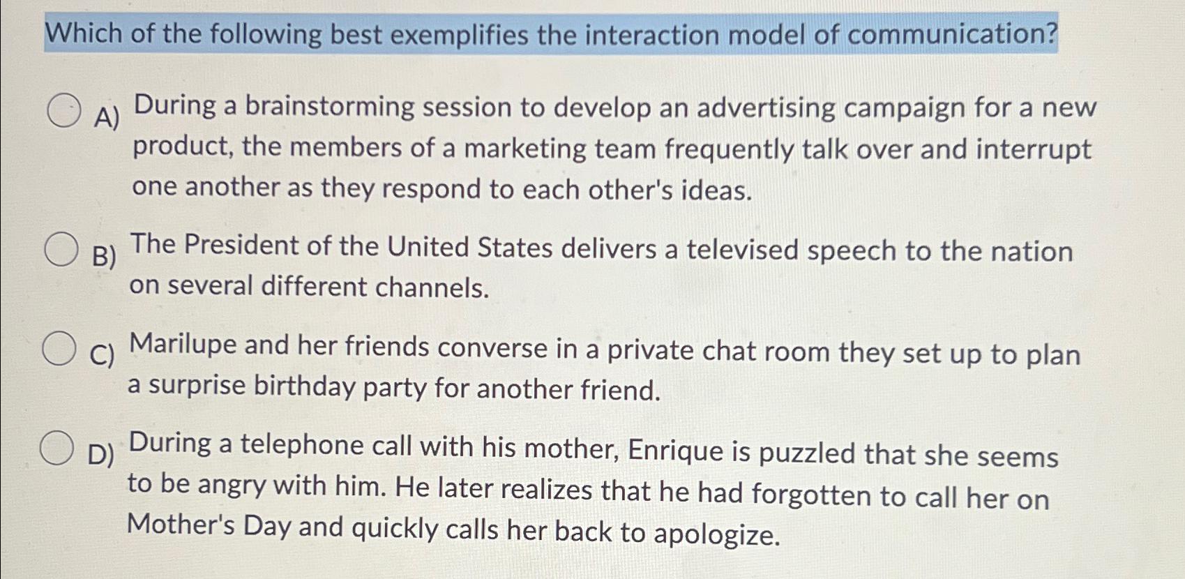 Solved Which of the following best exemplifies the | Chegg.com