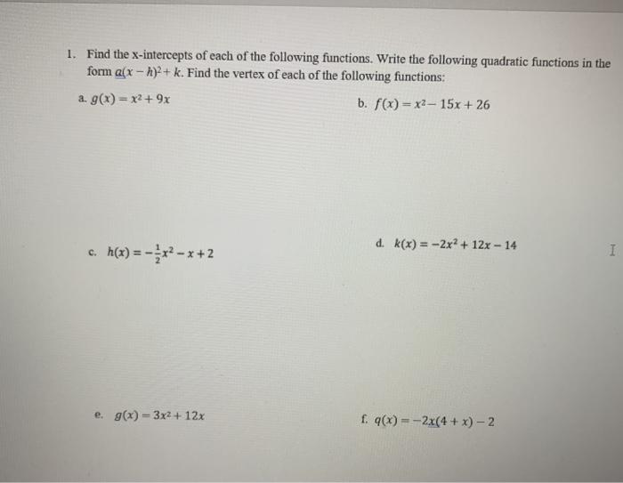 Solved 1. Find the x-intercepts of each of the following | Chegg.com