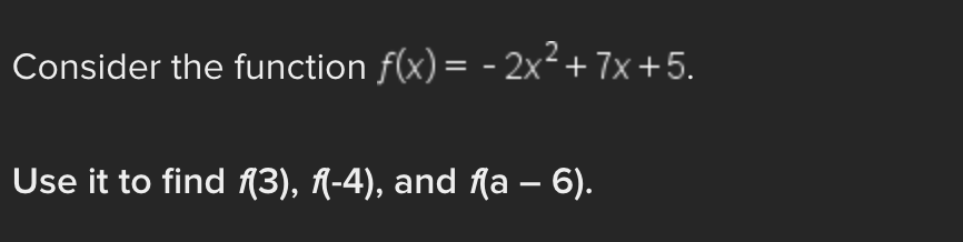 Solved Consider The Function F X 2x2 7x 5use It To Find