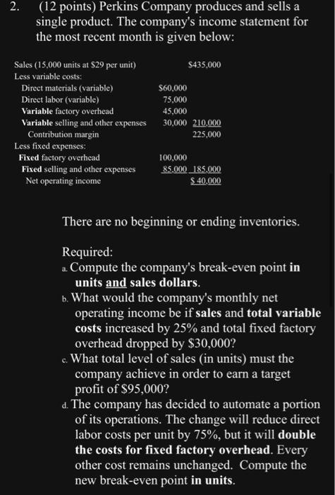 Solved 2. (12 points) Perkins Company produces and sells a | Chegg.com