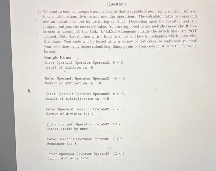 Solved 1. We want to build an integer based calculator that | Chegg.com