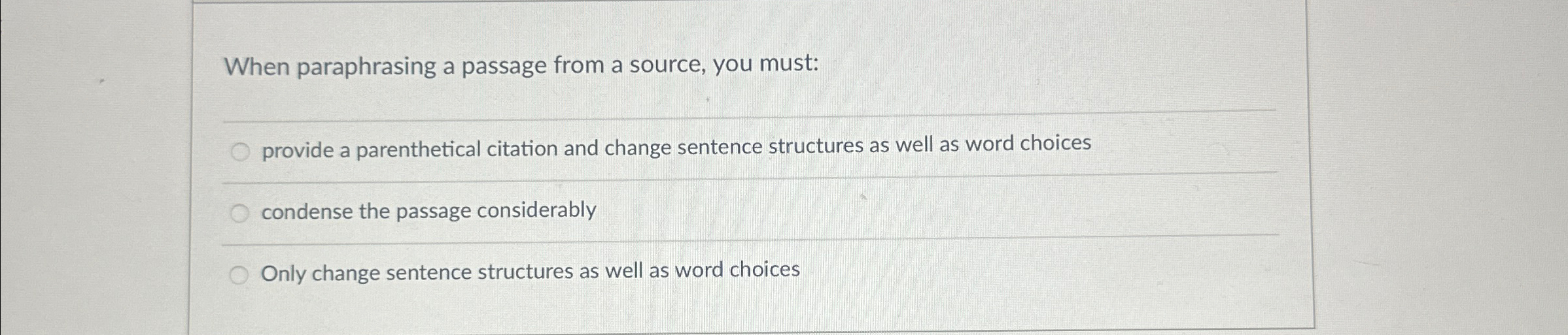 Solved When paraphrasing a passage from a source, you | Chegg.com