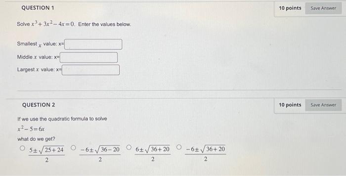 Solved Solve x3+3x2−4x=0. Enter the values below. Smallest x | Chegg.com
