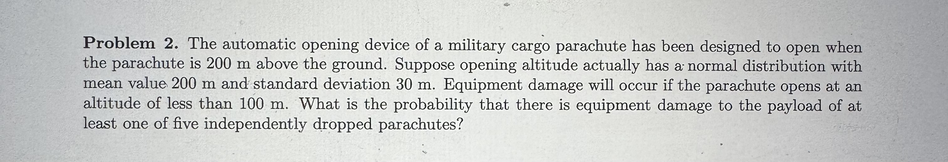Solved Problem 2. ﻿The automatic opening device of a | Chegg.com