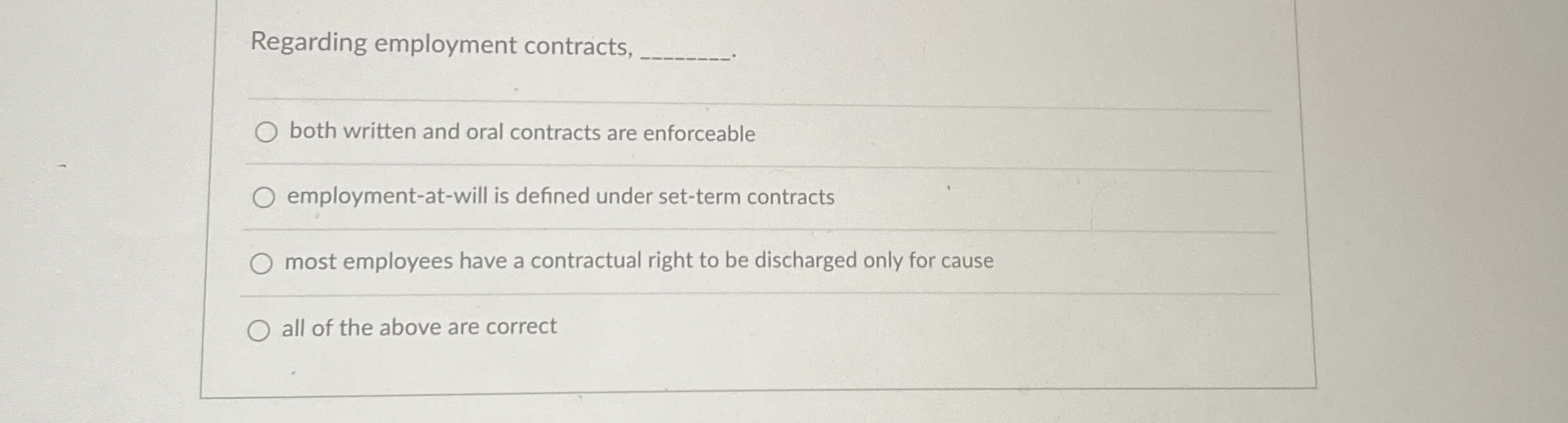 Solved Regarding employment contracts,both written and oral | Chegg.com