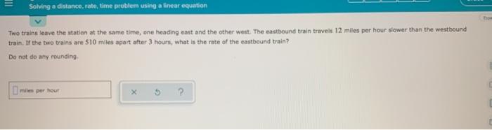 Solved Solving a distance, rate, time problem using a linear | Chegg.com