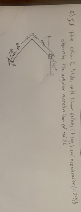Solved 2) If the collar C Slides with linear velocity (+ | Chegg.com