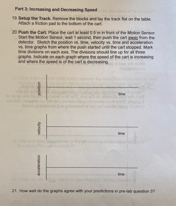 Solved Part 3: Increasing and Decreasing Speed 19. Setup the | Chegg.com