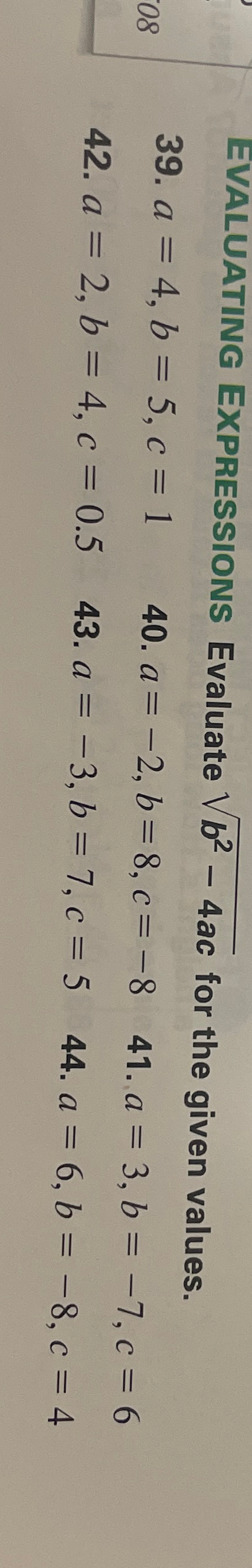 Solved EVALUATING EXPRESSIONS Evaluate b2-4ac2 ﻿for the | Chegg.com