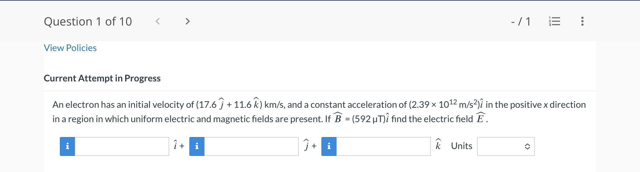 Solved Question 1 ﻿of 10View PoliciesCurrent Attempt in | Chegg.com