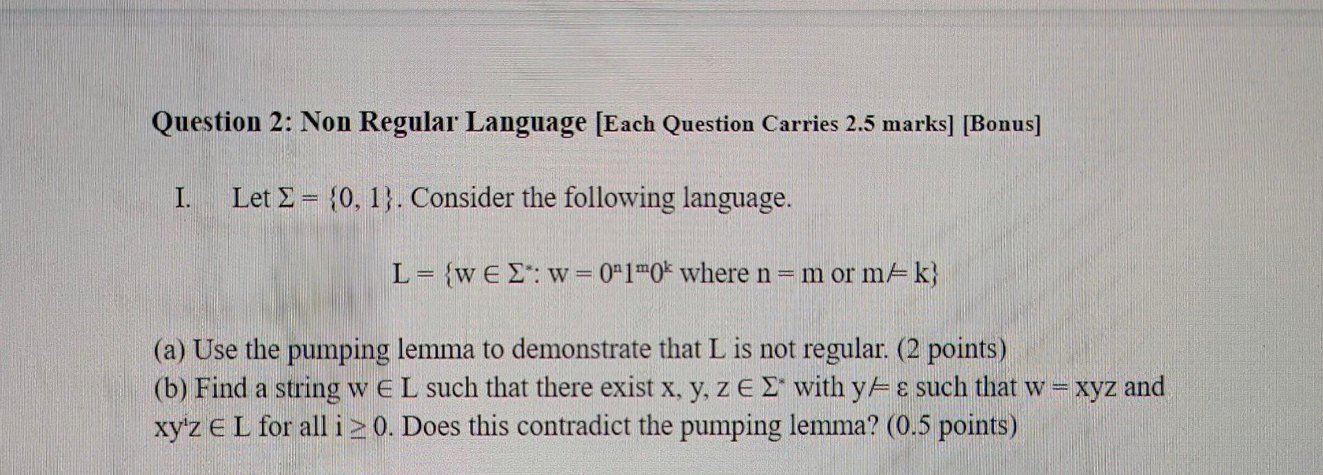 Solved I. Let Σ={0,1}. Consider the following language. | Chegg.com