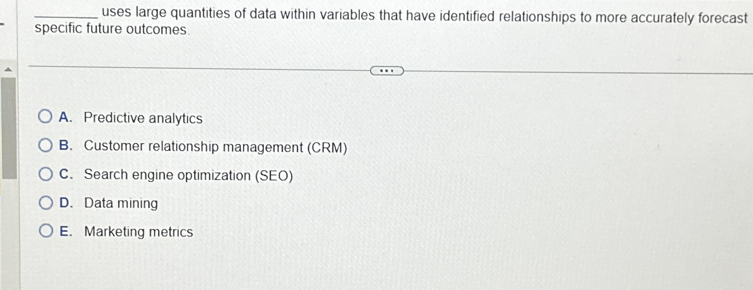 Solved uses large quantities of data within variables that | Chegg.com