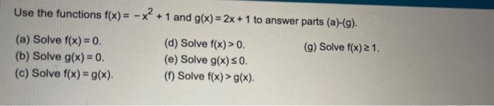 Solved Use the functions f(x)=−x2+1 and g(x)=2x+1 to answer | Chegg.com