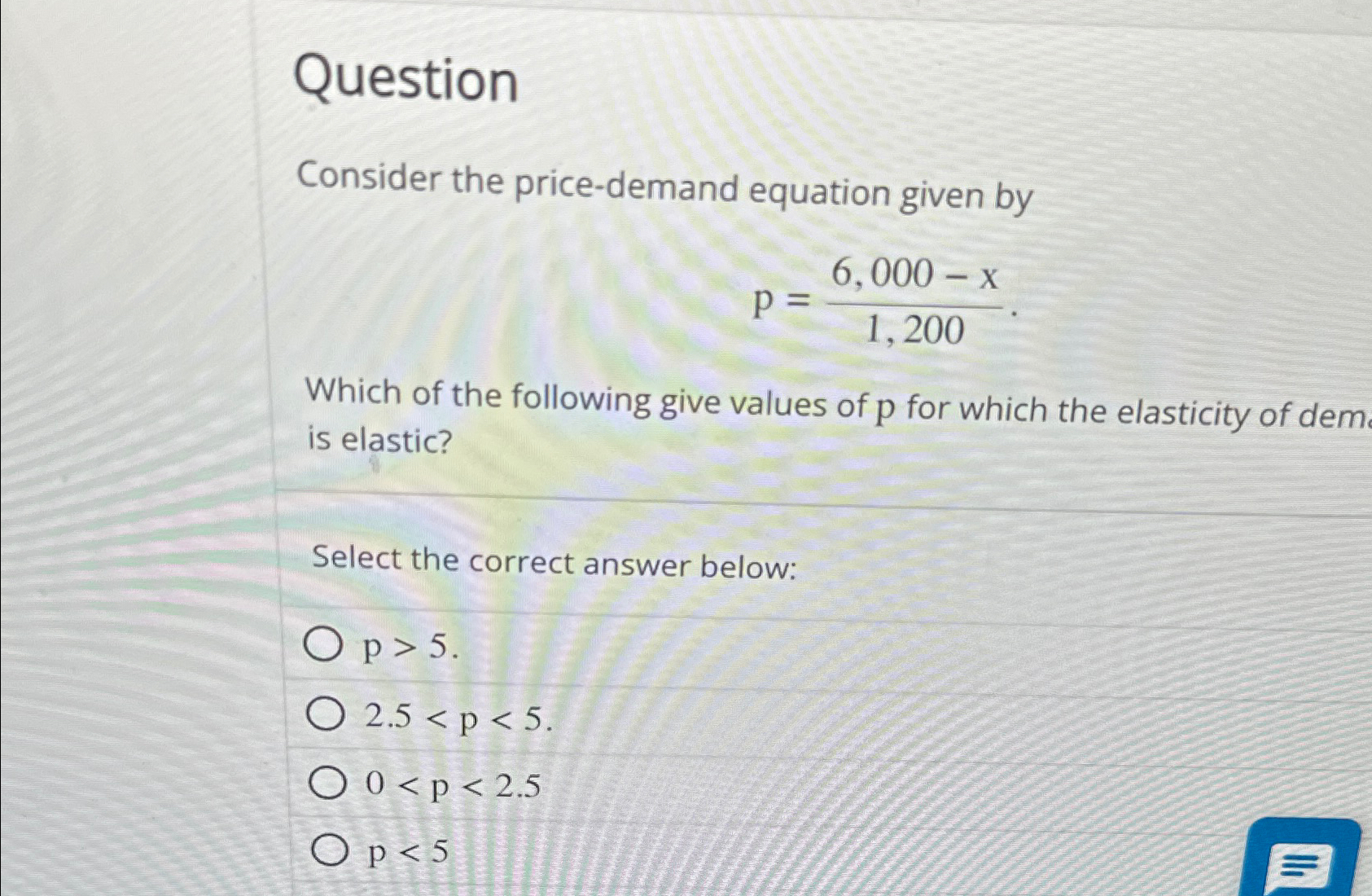 Solved QuestionConsider the price-demand equation given | Chegg.com