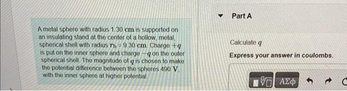 Solved A metal sphere with radius 130 cm is supported on an | Chegg.com