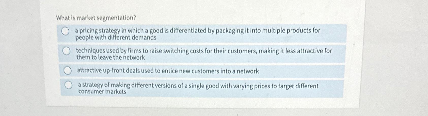 Solved What is market segmentation?a pricing strategy in | Chegg.com
