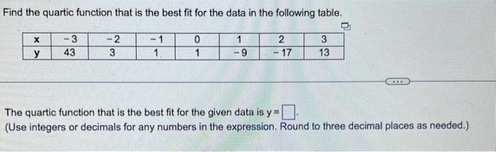 Solved Find the quartic function that is the best fit for | Chegg.com