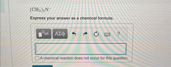 Solved Express your answer as a chemical formula. Express | Chegg.com