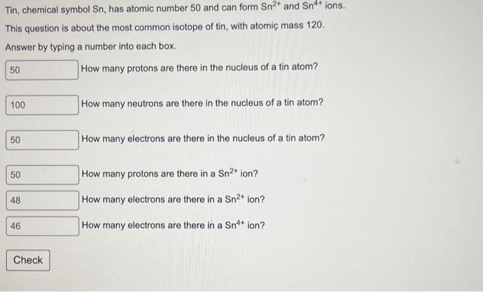 Solved Tin, chemical symbol \\( \\mathrm{Sn} \\), has atomic | Chegg.com