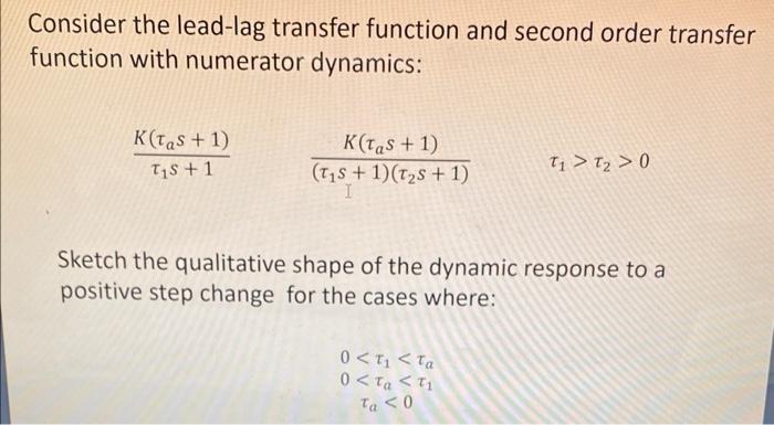 Solved Consider the lead-lag transfer function and second | Chegg.com