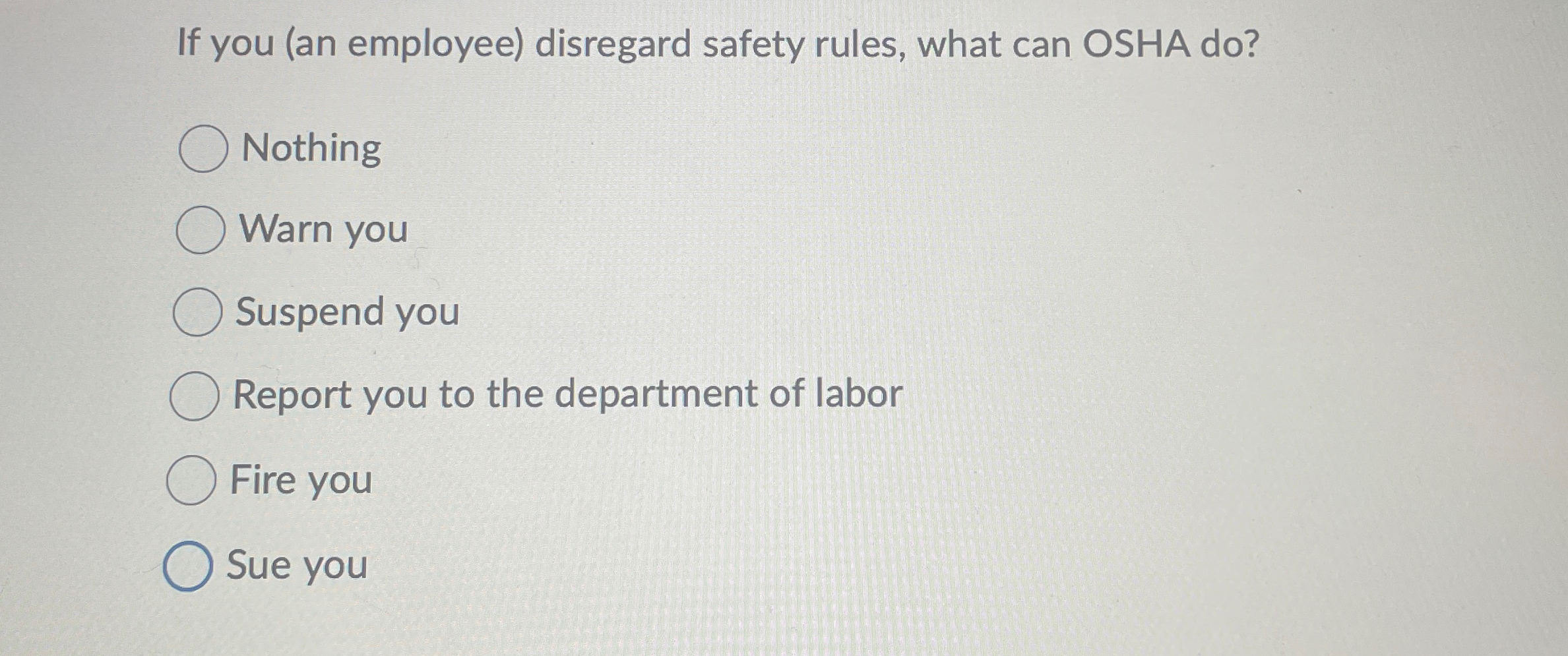 Solved If you (an employee) ﻿disregard safety rules, what | Chegg.com