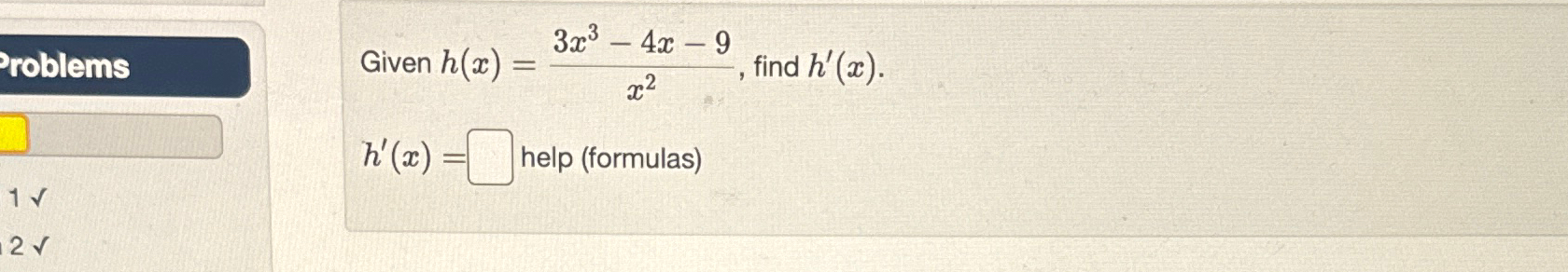 Solved Given H X 3x3 4x 9x2 ﻿find H X H X Help