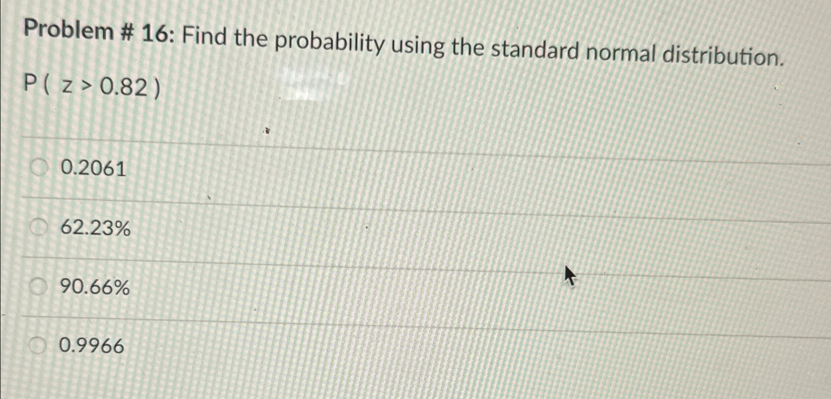 Solved Problem # 16: Find the probability using the standard | Chegg.com