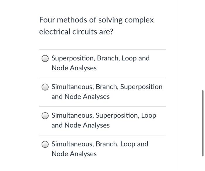 Solved Four methods of solving complex electrical circuits | Chegg.com