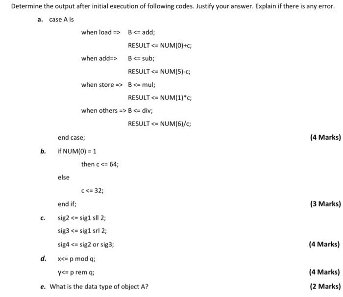 Solved Q1: Consider the below object declarations. signal | Chegg.com