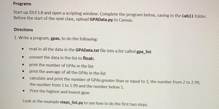 Solved Programs Start up IDLE3.8 and open a scripting | Chegg.com