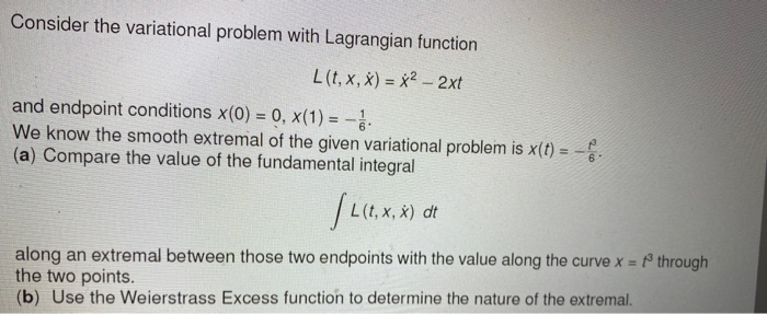 Solved Consider the variational problem with Lagrangian | Chegg.com