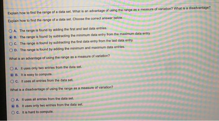 Solved Explain how to find the range of a data set. What is | Chegg.com