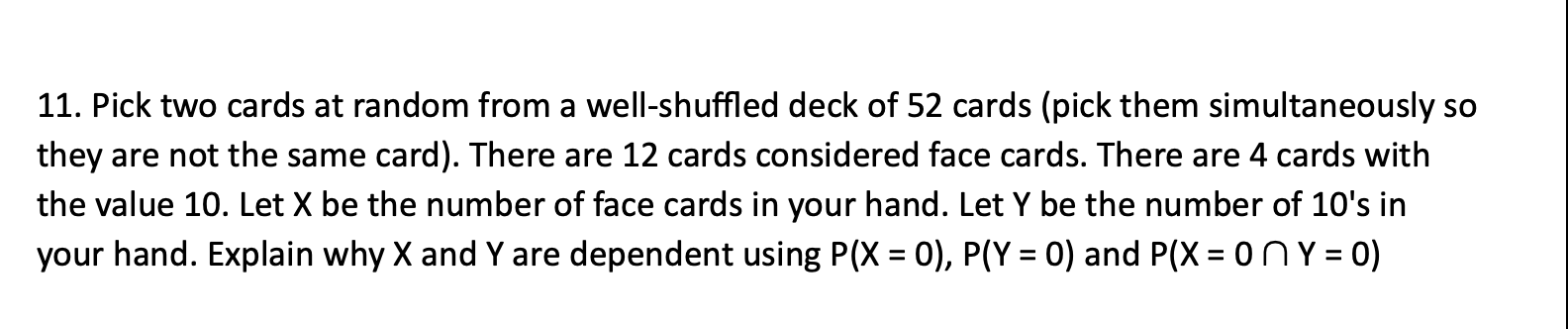 Solved Pick two cards at ﻿random from a well-shuffled deck | Chegg.com