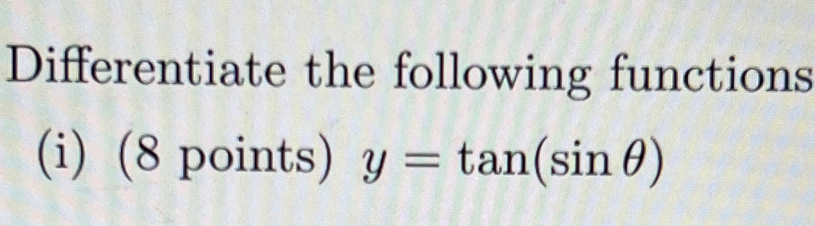 Solved Differentiate the following functions(i) | Chegg.com