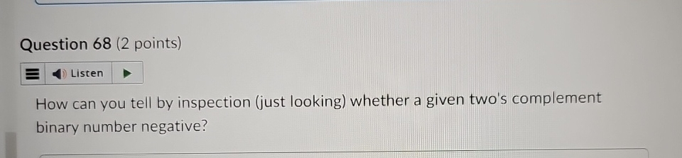 Solved Question 68 (2 ﻿points)ListenHow can you tell by | Chegg.com
