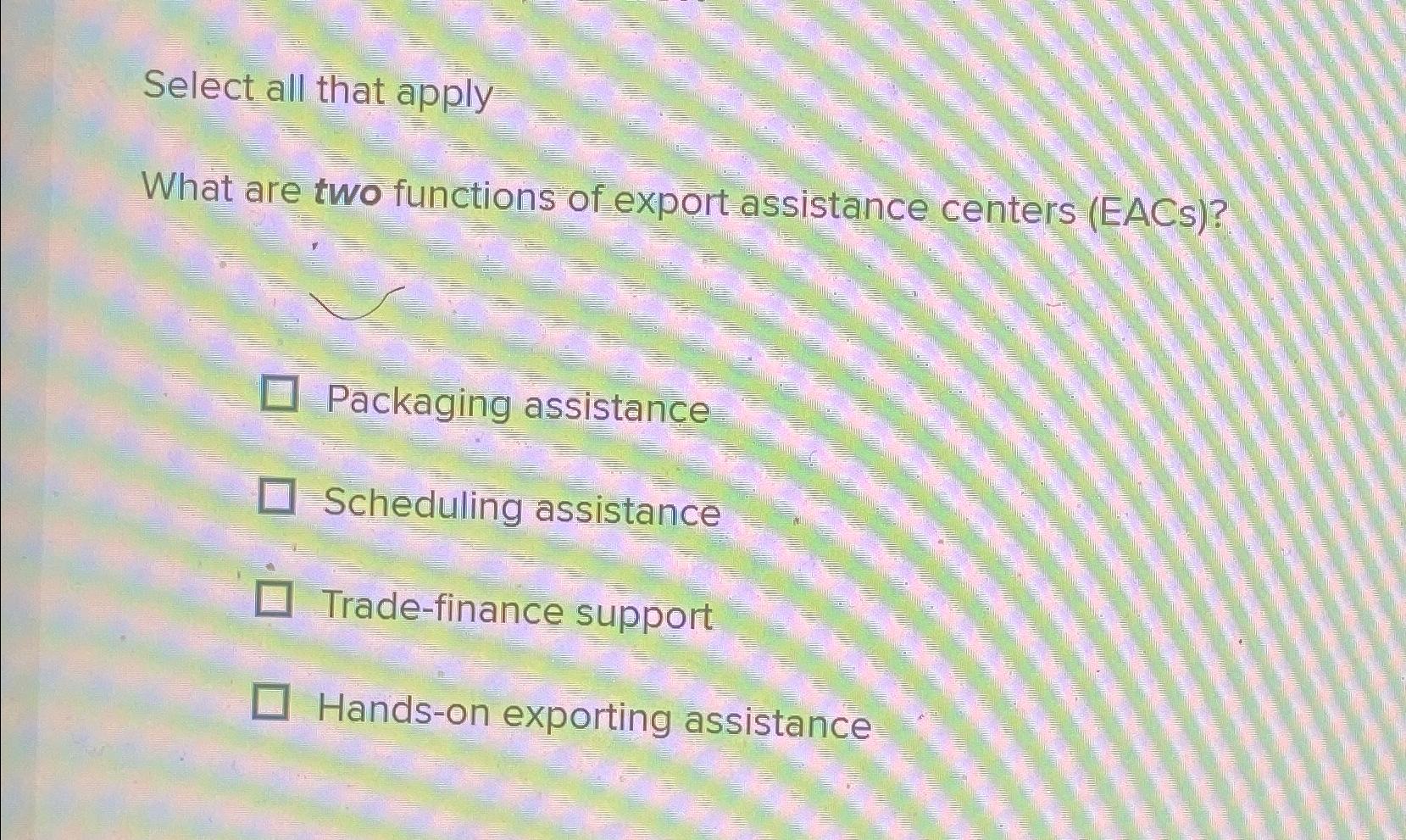 Solved Select all that applyWhat are two functions of export | Chegg.com