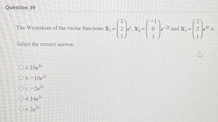 Solved The Wronskian of the vector functions | Chegg.com